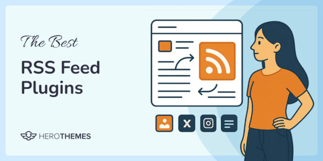 4 Best WordPress RSS Feed Plugins of 2025 (Compared)