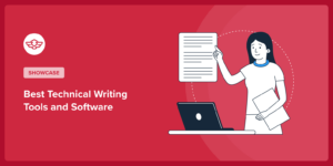 13 Best Technical Writing Tools & Software 2025 (Mostly Free)