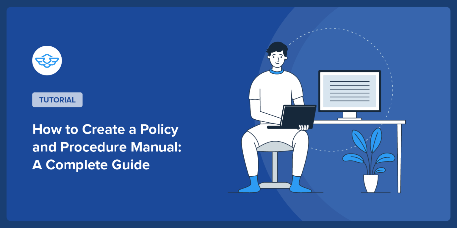 How To Create Policies & Procedures Manual Step-By-Step