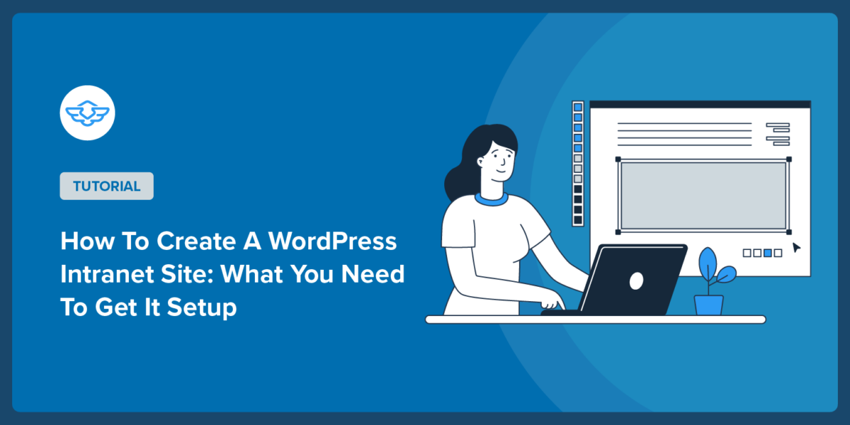 How To Create A WordPress Intranet Site (2 Methods)