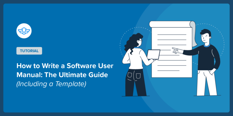 Software User Manual: The Ultimate Guide With a Template
