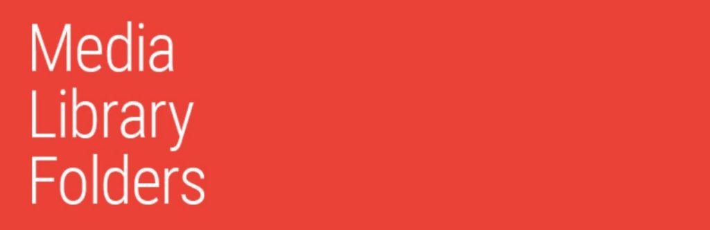 11 Best WordPress Media Library Plugins To Organize Files