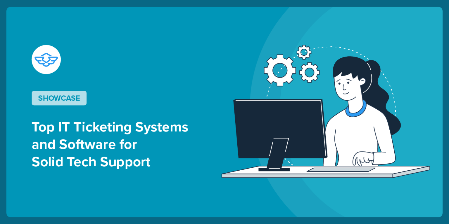14 Best IT Ticketing System Software of 2025 (Free and Paid)