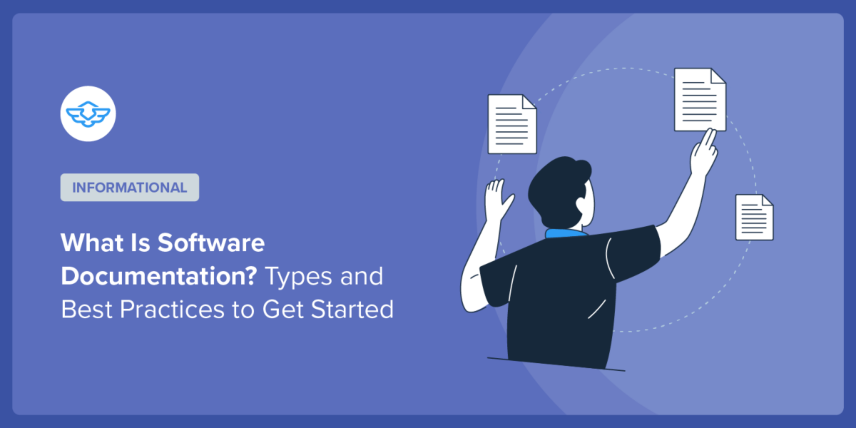 What Is Software Documentation? Types and Best Practices